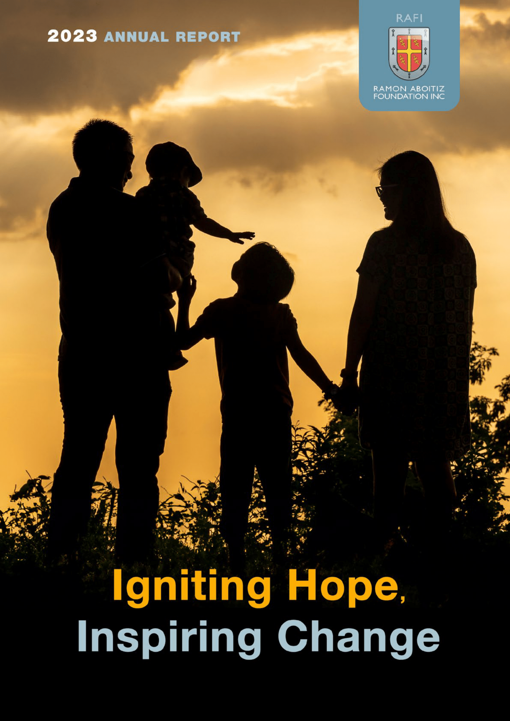Ramon Aboitiz Foundation, Inc. 2023 Annual Report: Igniting Hope, Inspiring Change - RAFI
